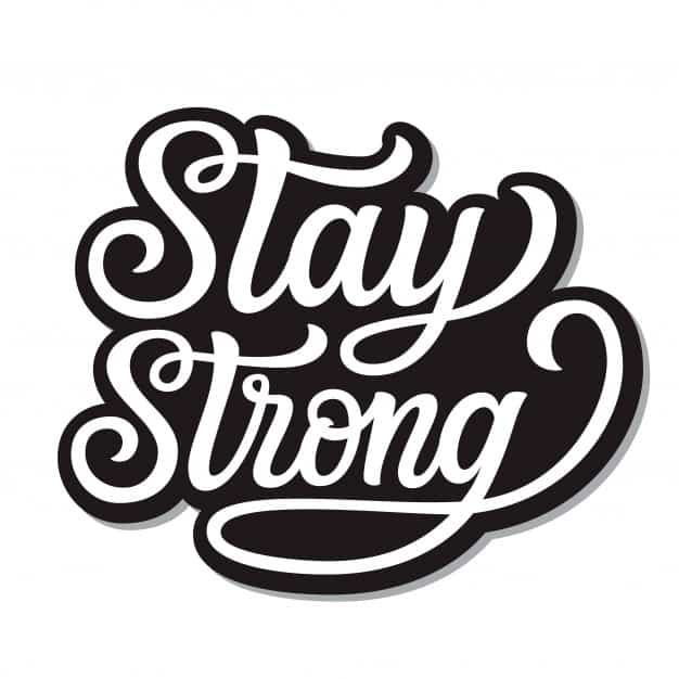 Motivational & Inspirational Stay Strong Messages and Quotes - YeyeLife
