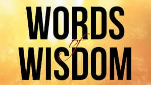 Words Of Wisdom and Inspirational Wise Messages - YeyeLife