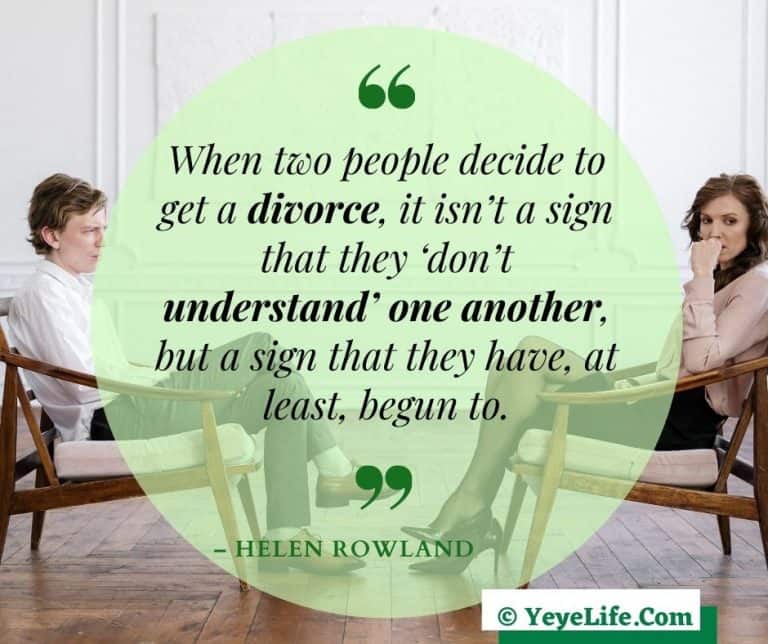 150+ Heartfelt Divorce Quotes and Sayings - YeyeLife